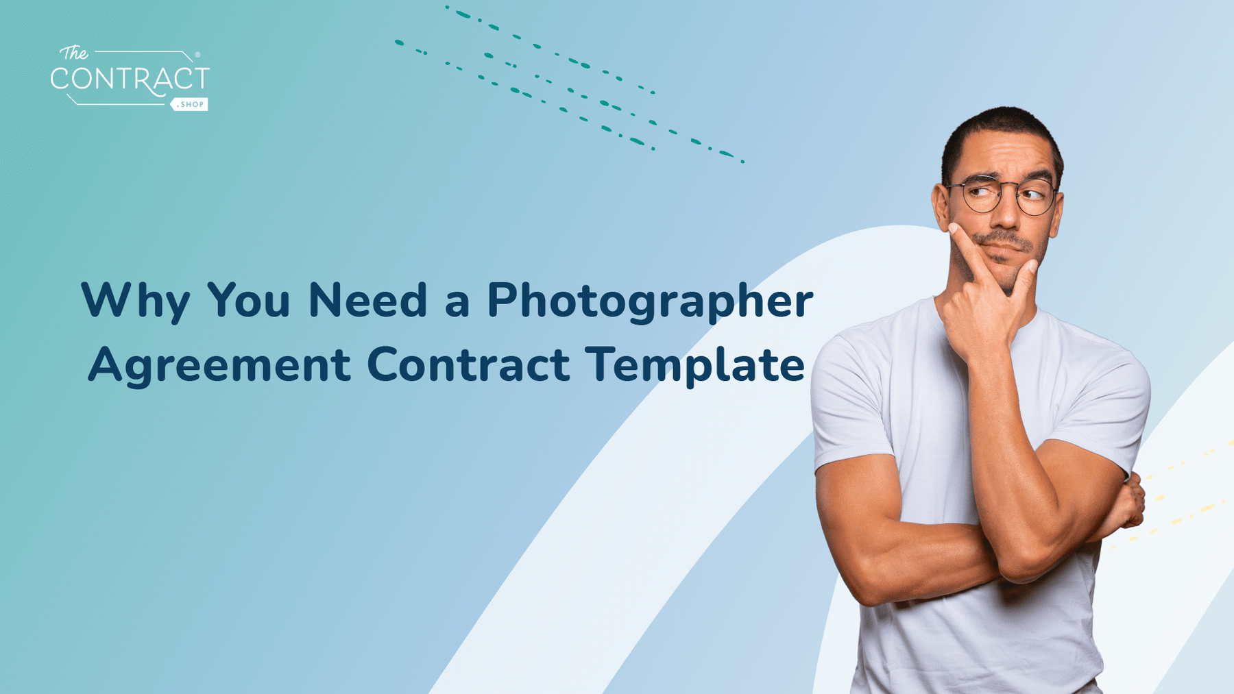Why You Need a Photographer Agreement Contract Template - The Contract ...
