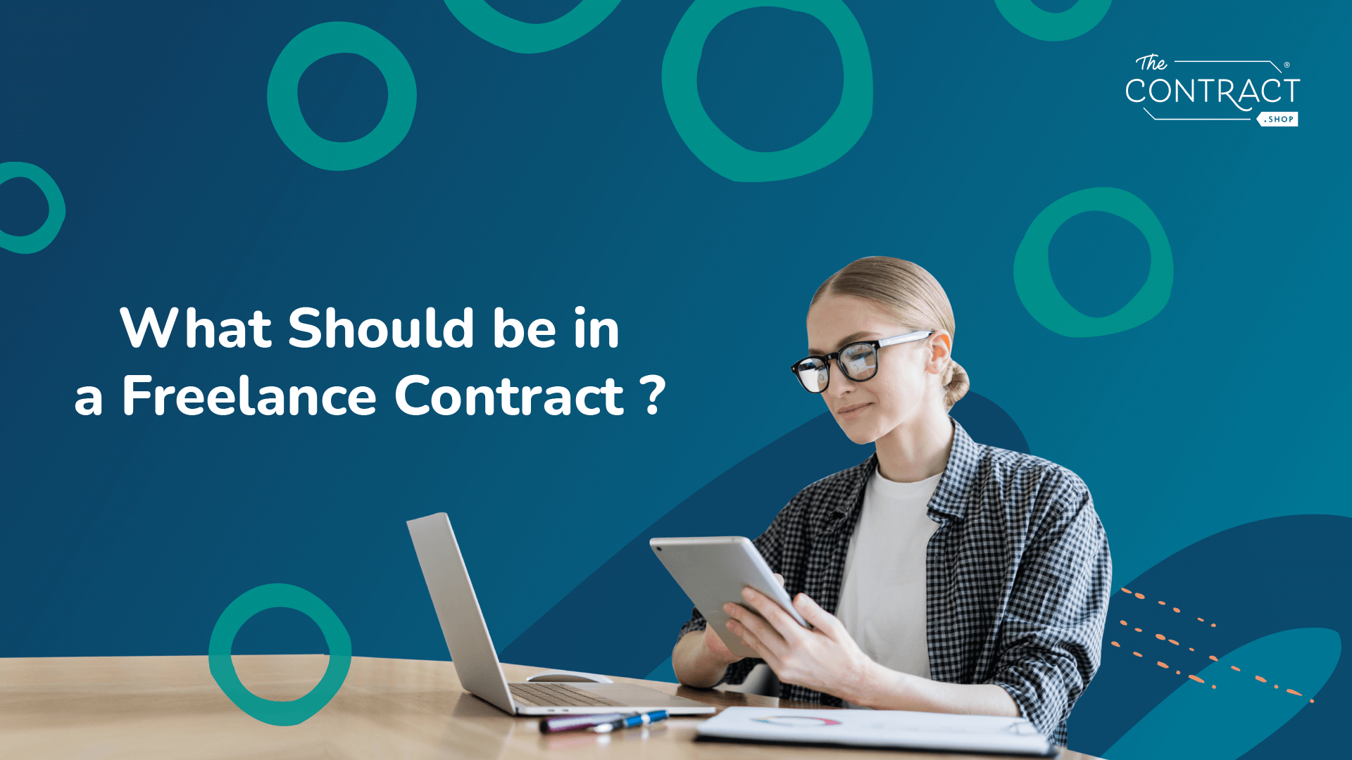 What Should Be in a Freelance Contract? - The Contract Shop®