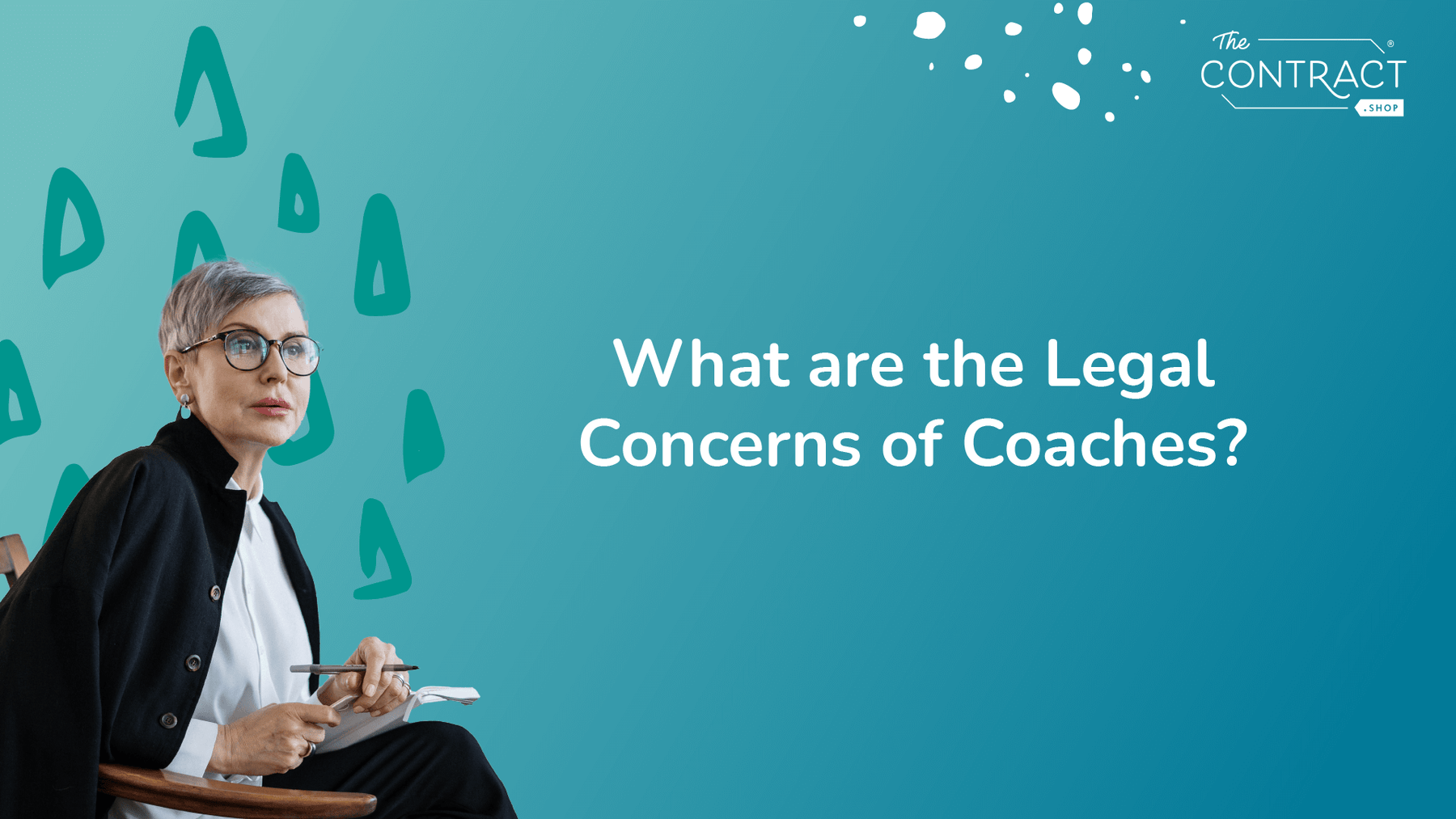 What Are the Legal Concerns of Coaches? - The Contract Shop®