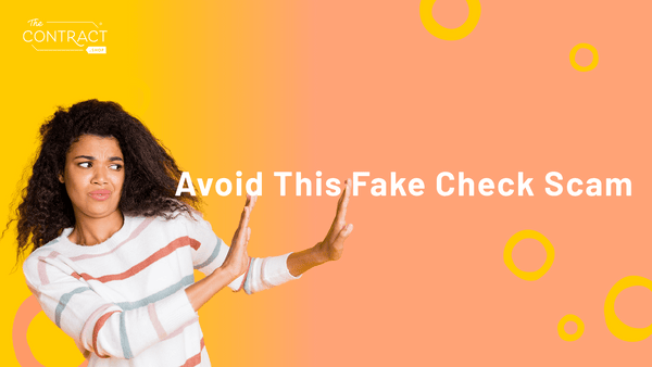 Avoid this Fake Check Scam (2024) - The Contract Shop®