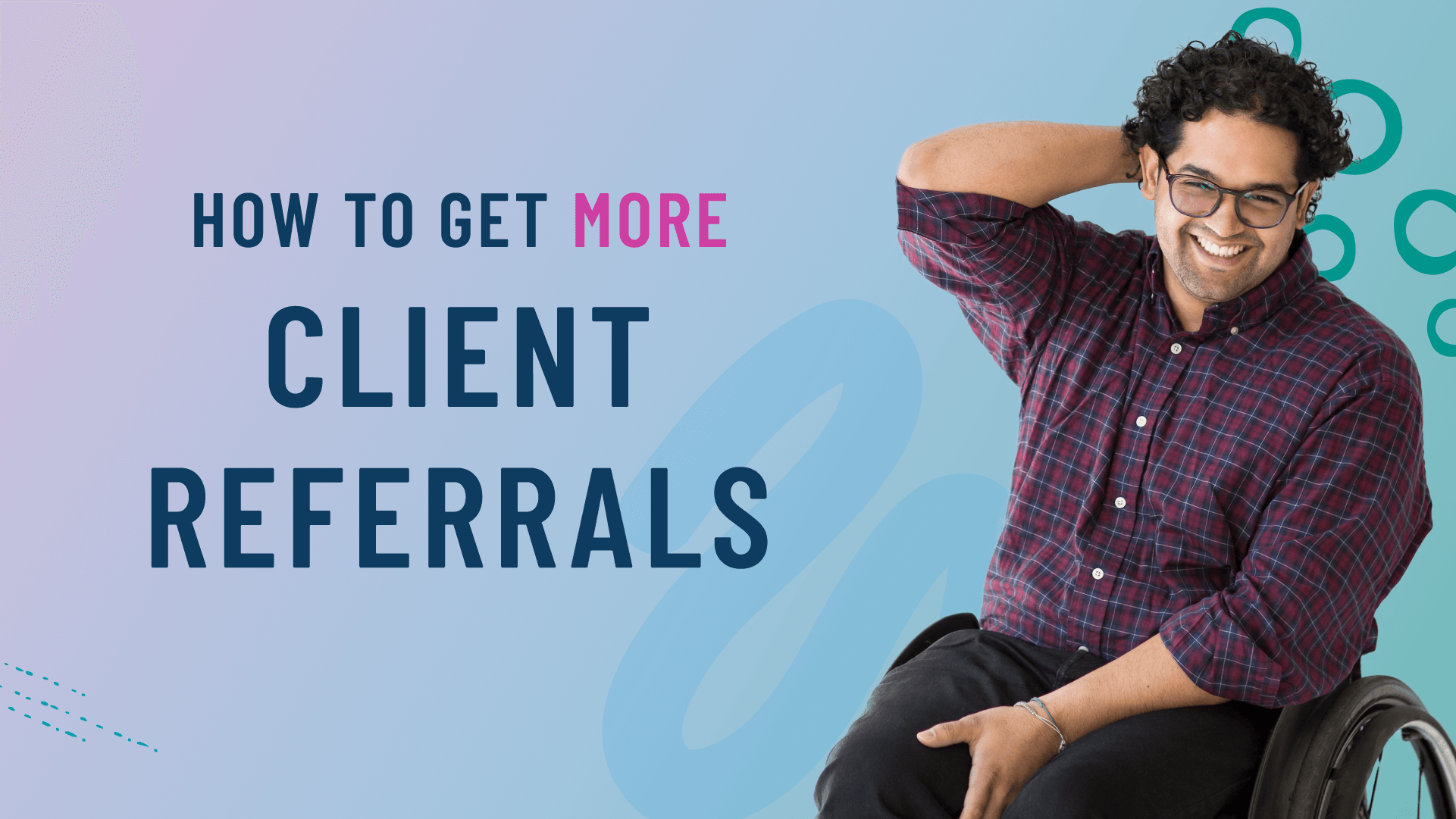 7 Ways to Get More Client Referrals | The Contract Shop®