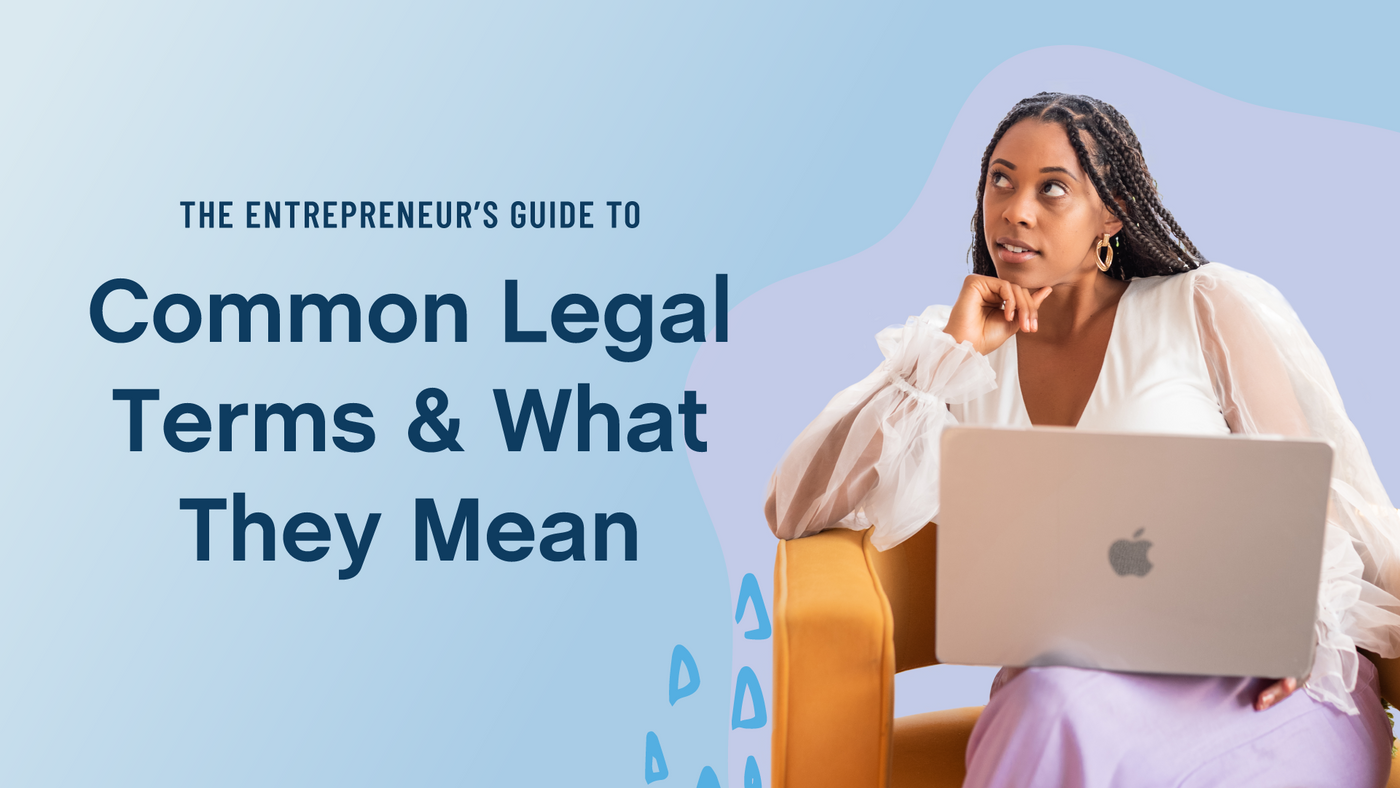 Entrepreneur’s Guide to Common Legal Terms & What They Mean - The ...