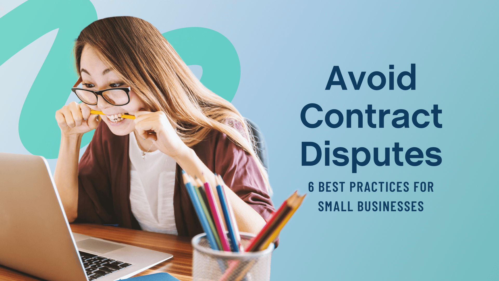 Avoid Contract Disputes: 6 Best Practices for Small Businesses - The ...